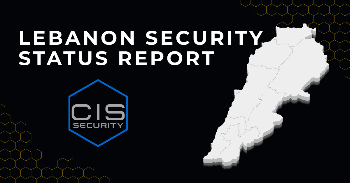 Lebanon security status report July 7 2025 | CIS Security